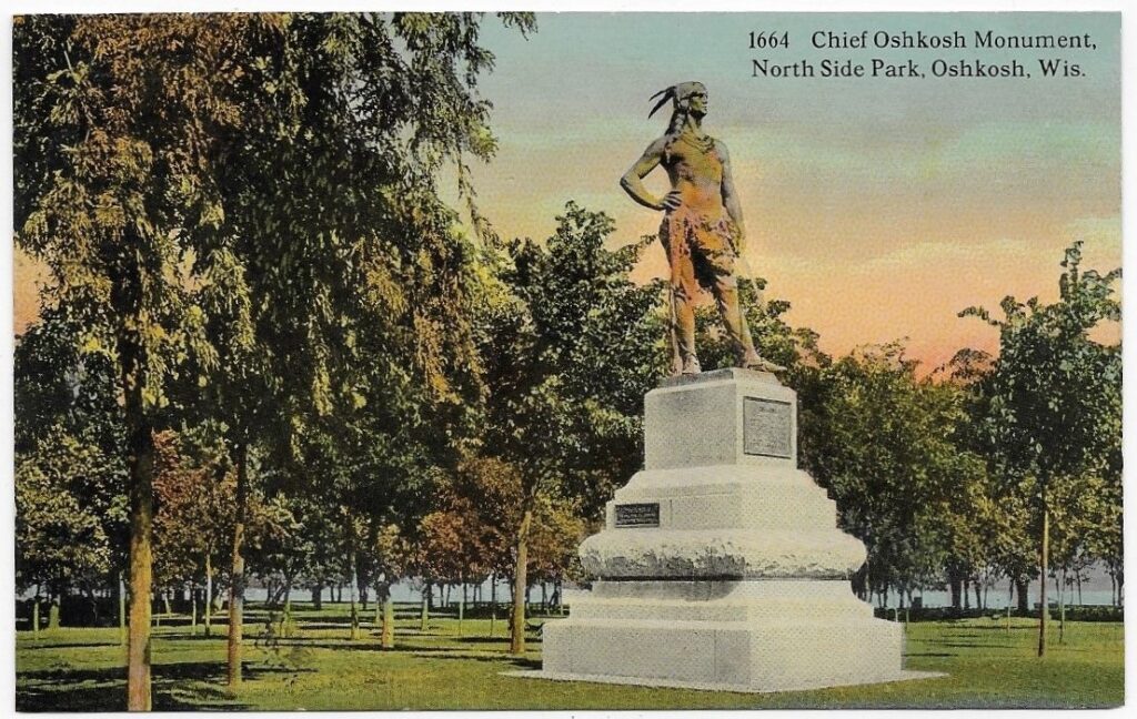 Monument to Chief Oshkosh – Oshkosh, Wisconsin (1918) - History In The ...